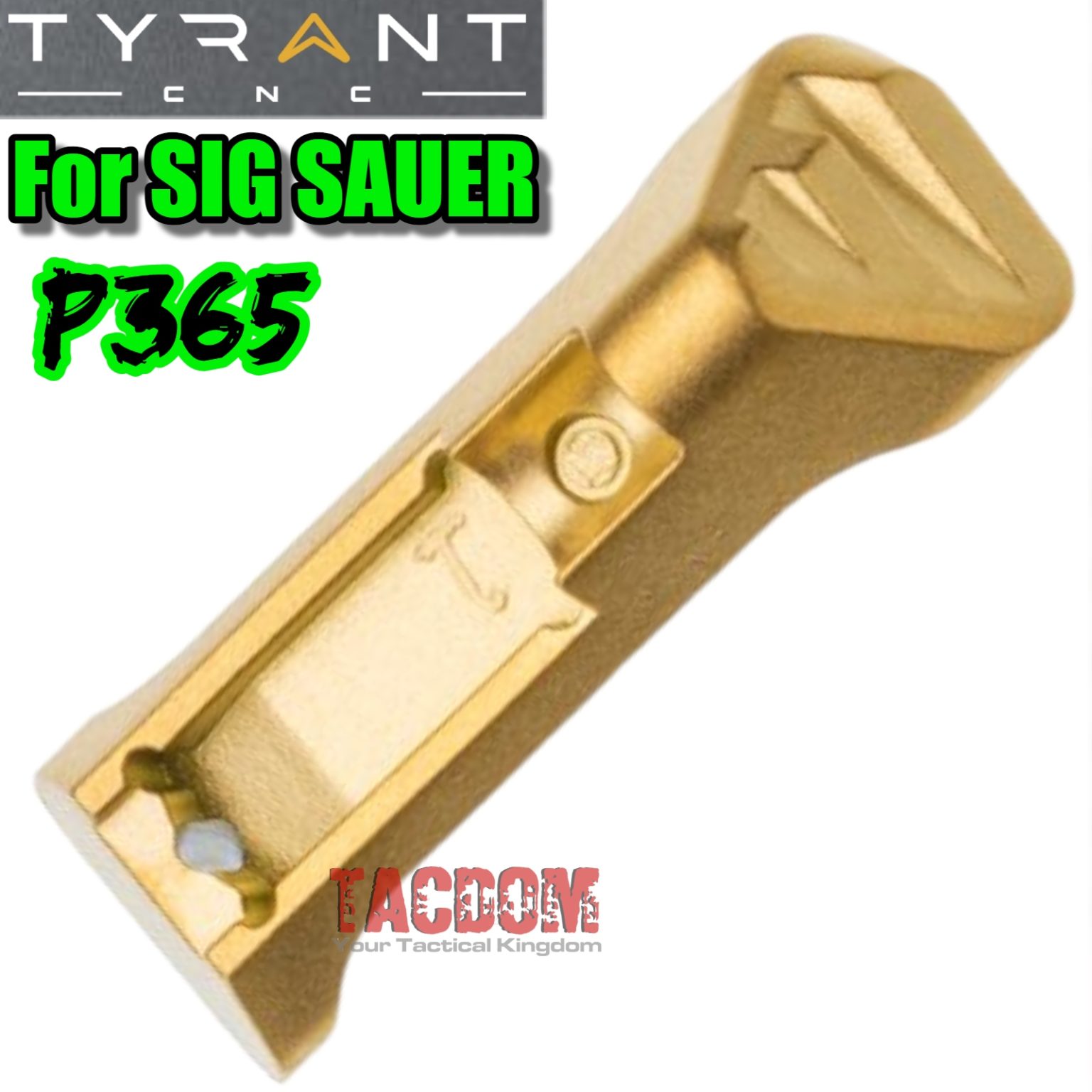 TYRANT DESIGNS CNC GOLD SIG SAUER P365 EXTENDED MAGAZINE RELEASE – TACDOM