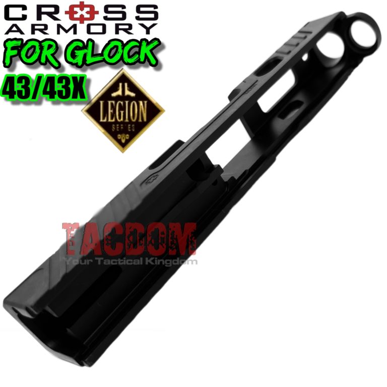 Cross Armory LEGION SERIES RMR CUT SLIDE for GLOCK 43 / 43x – P80 PF9ss ...