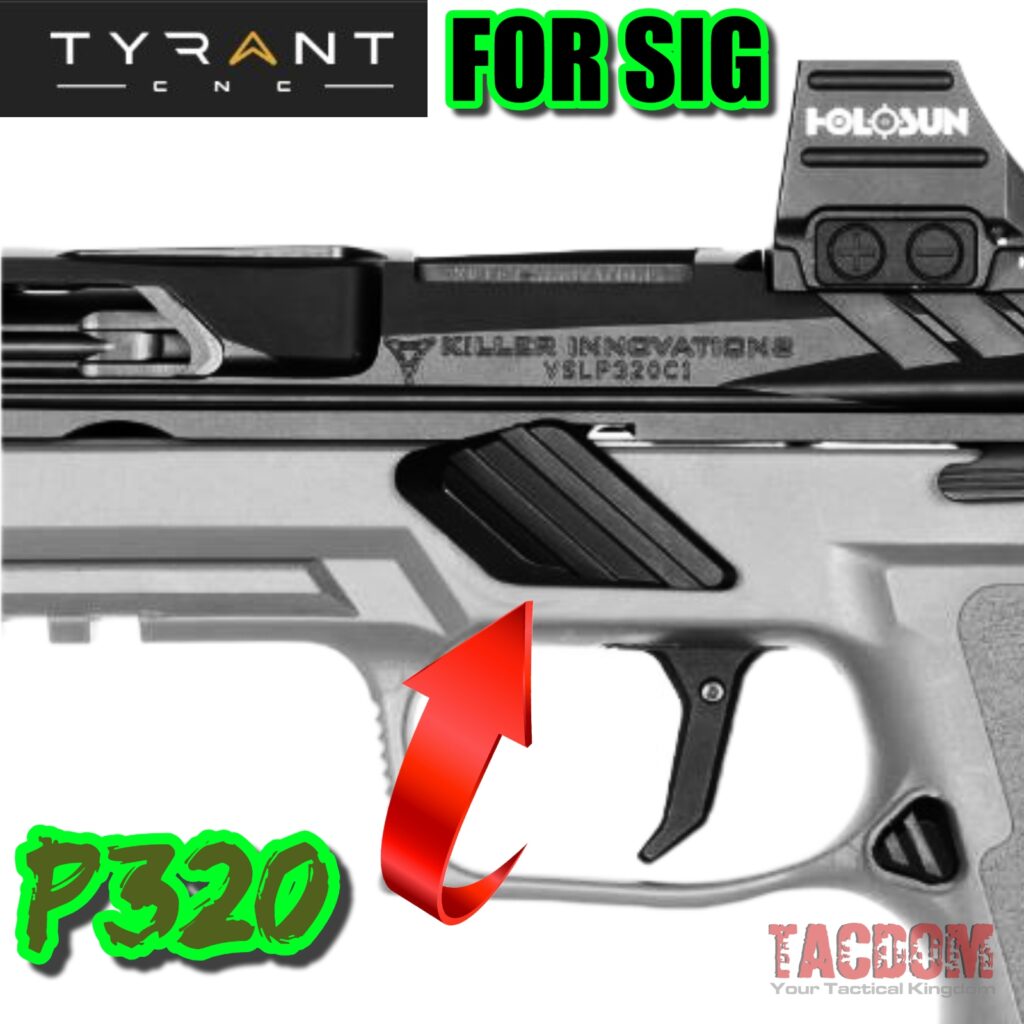 TYRANT DESIGNS CNC BLACK SIG SAUER P320 ENHANCED TAKE DOWN LEVER ...
